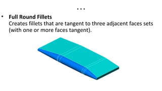 Fillet feature in solid works | PPT