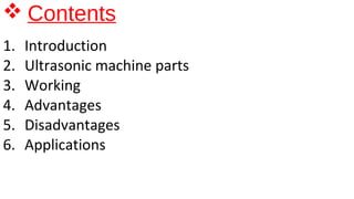 Ultrasonic machining | PPT