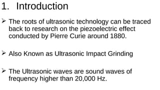 Ultrasonic machining | PPT