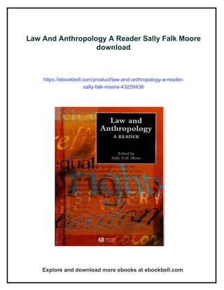 Law And Anthropology A Reader Sally Falk Moore | PDF