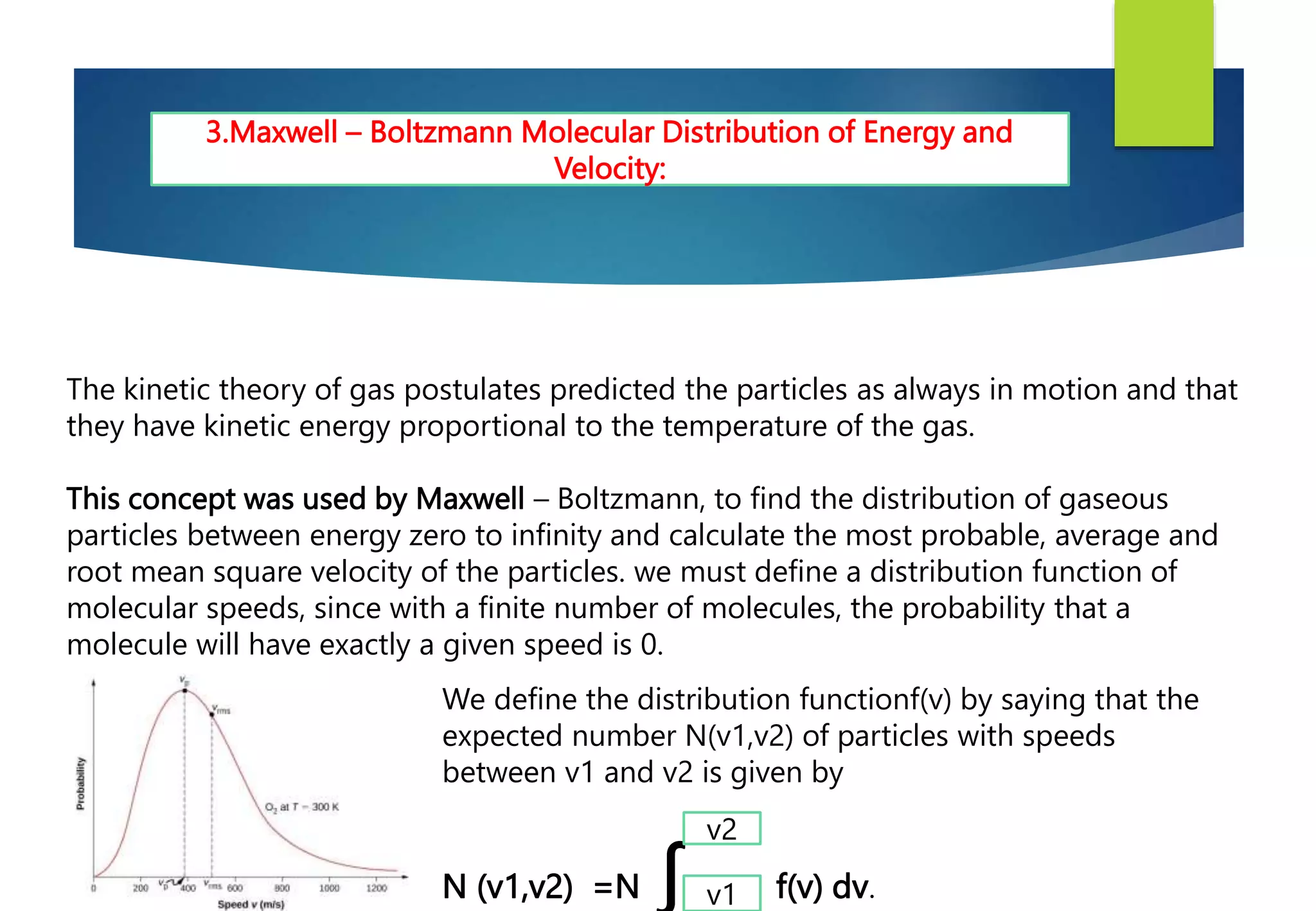KINETIC THEORY OF GASES,DISTRIBUTION OF MOLECULAR VELOCITY ...