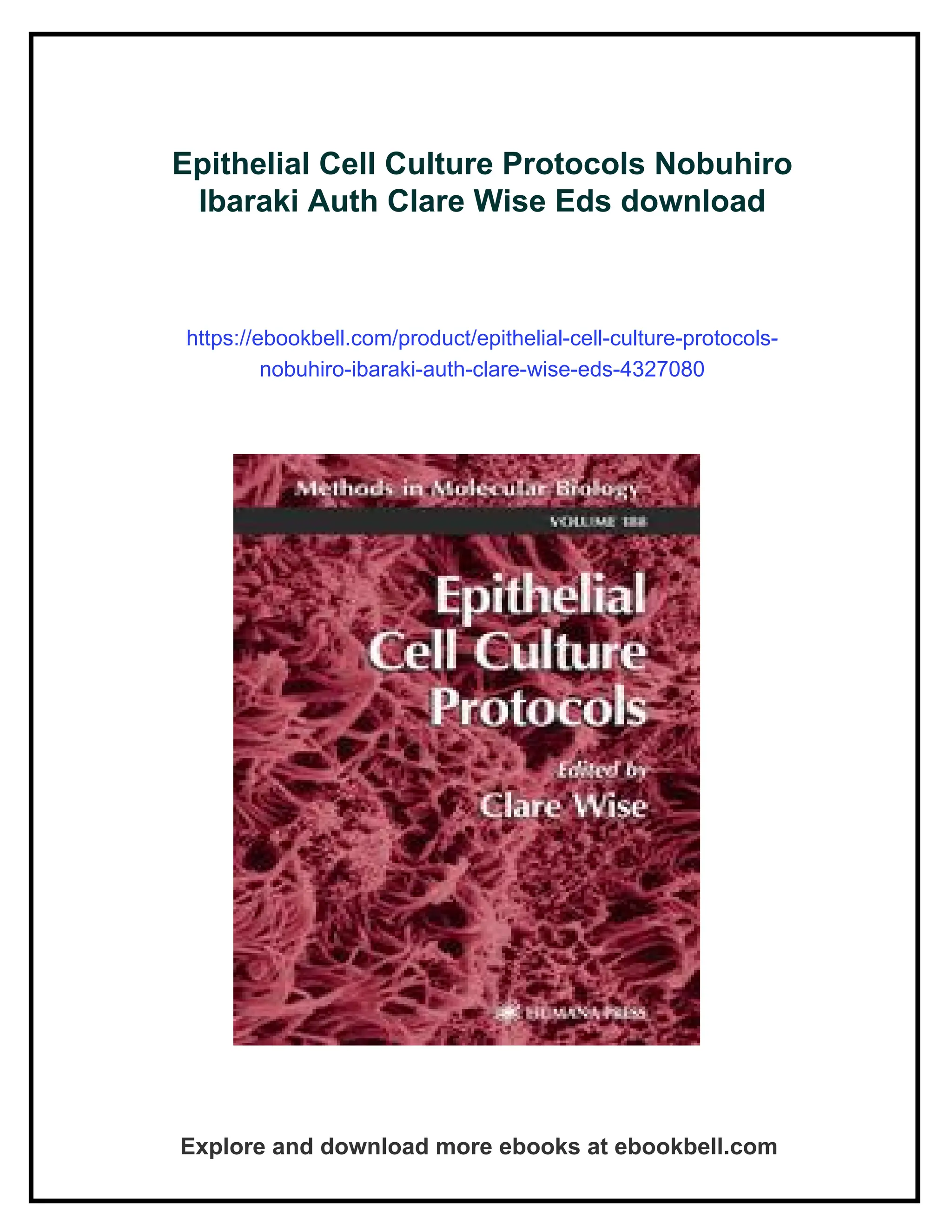 Epithelial Cell Culture Protocols Nobuhiro Ibaraki Auth Clare Wise Eds ...