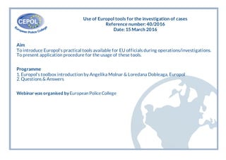 Use_of_Europol_tools_for_the_investigation_of_cases | PDF