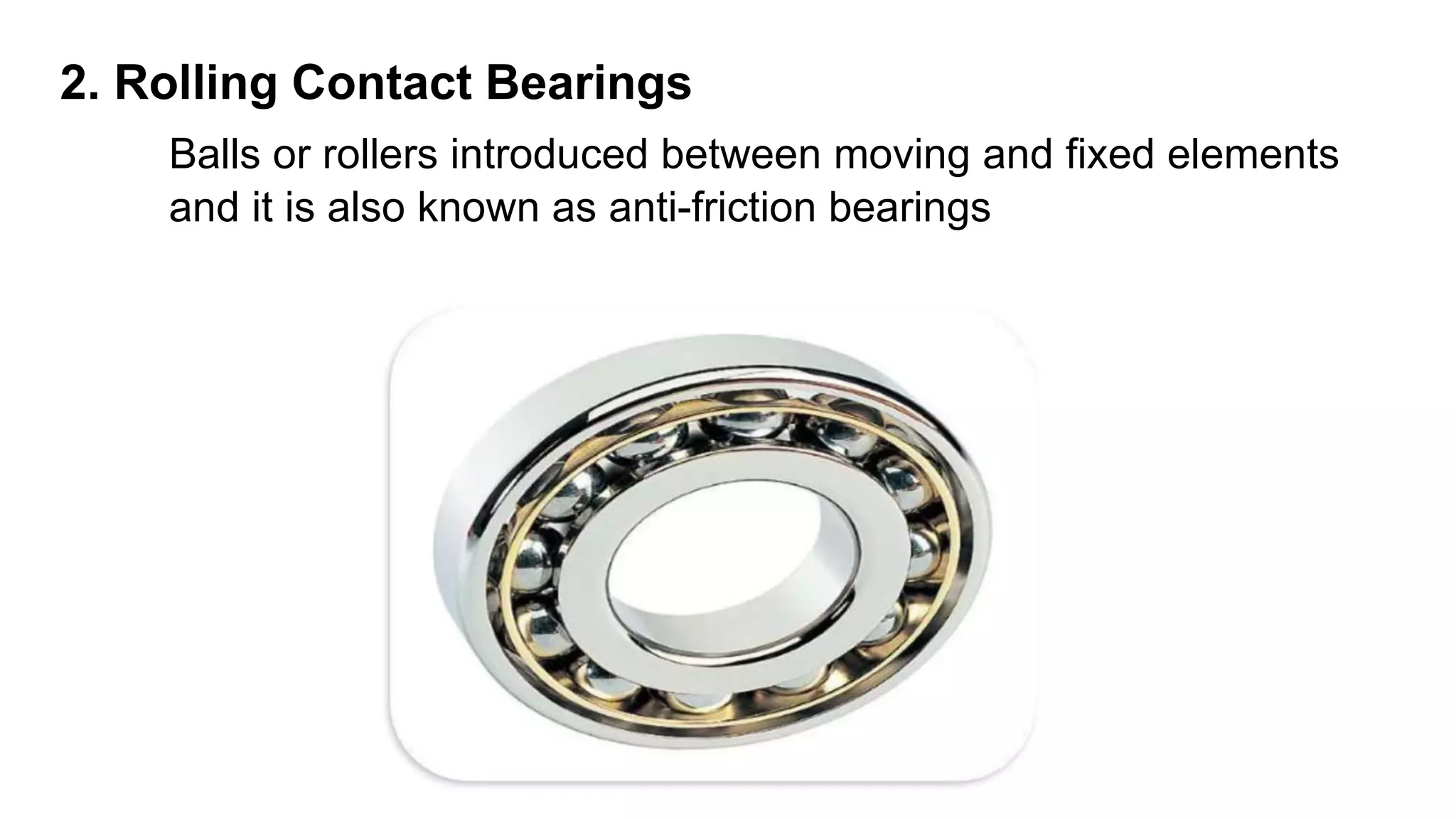 Classification of Bearing - Machine Design | PPTX