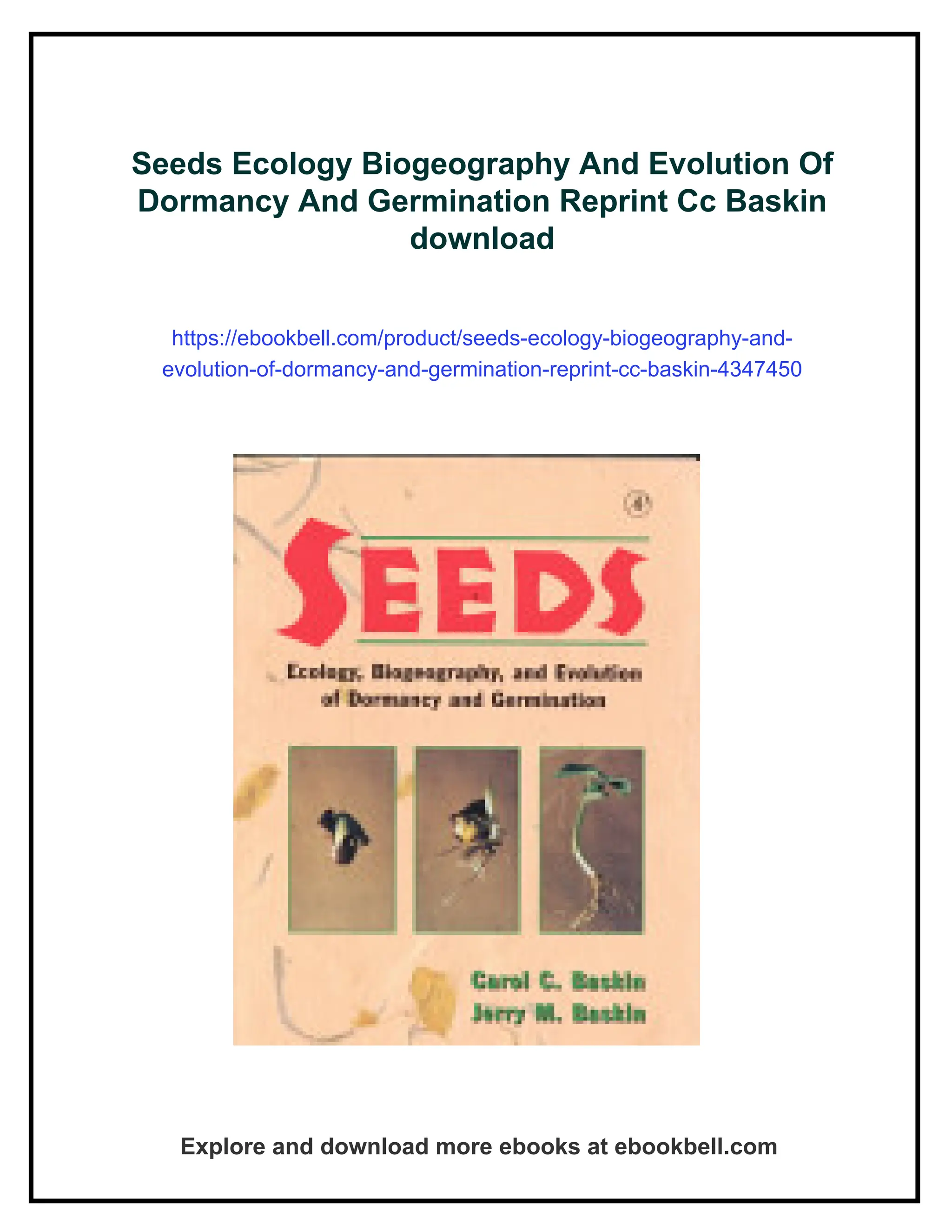Seeds Ecology Biogeography And Evolution Of Dormancy And Germination ...