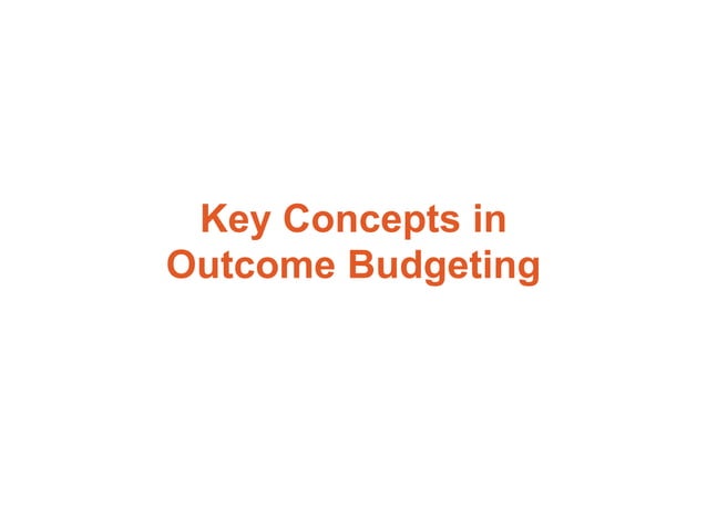 Implementing Outcome Budget_Key Concepts_20Feb | PPTX