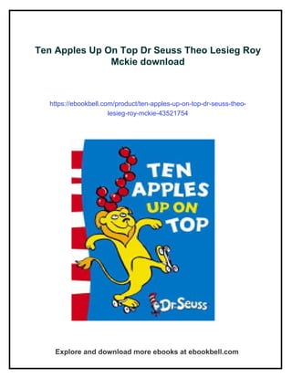 Ten Apples Up On Top Dr Seuss Theo Lesieg Roy Mckie | PDF