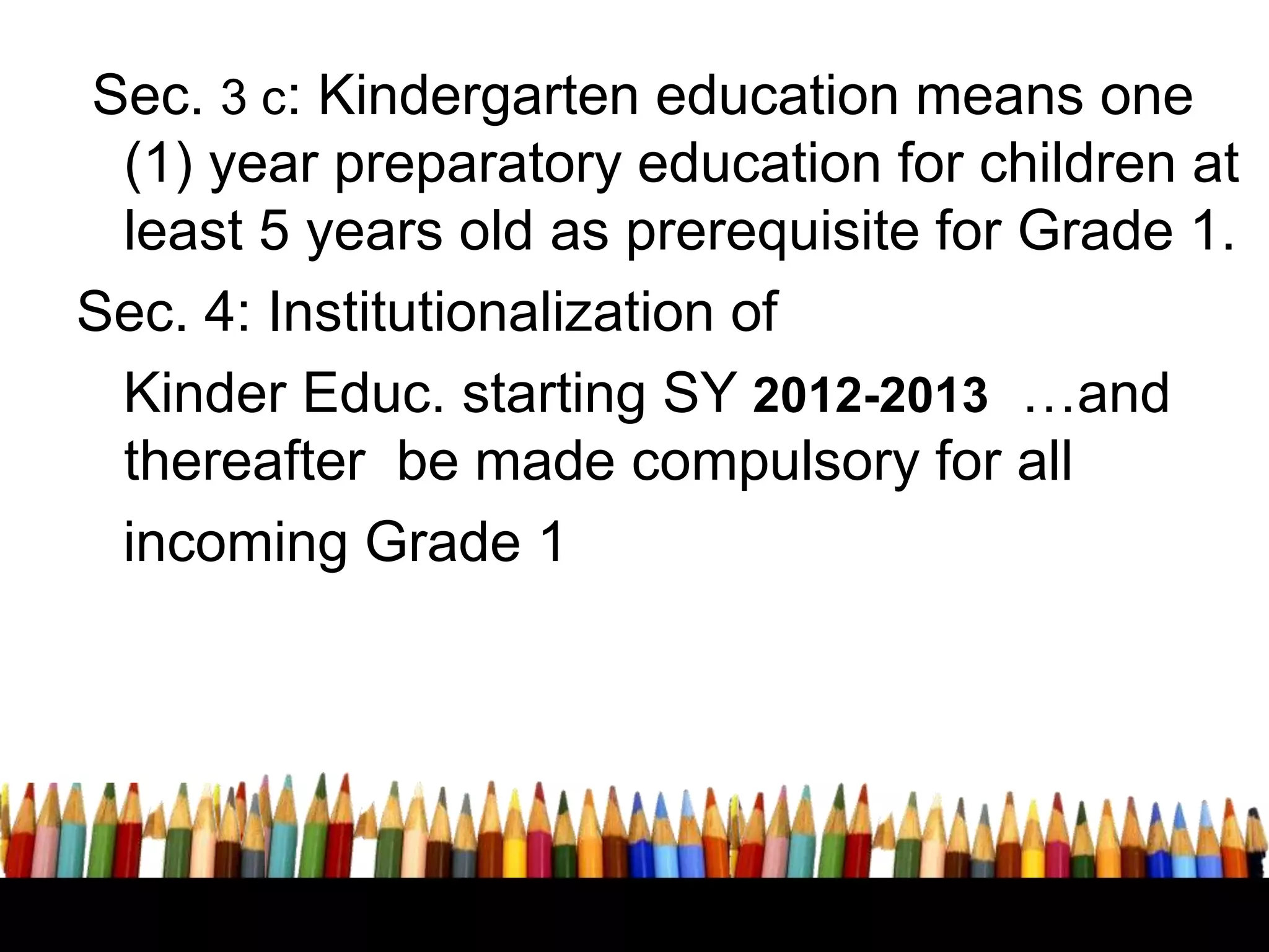 217649283-Session-1-R-a-10157-Kindergarten-EducAct.ppt
