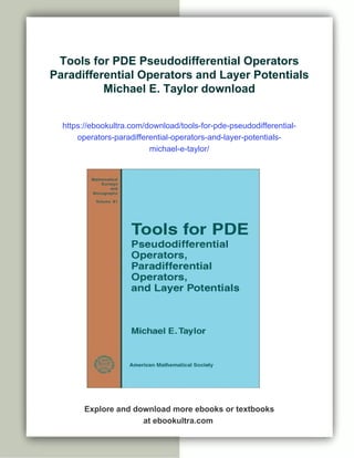 Tools for PDE Pseudodifferential Operators Paradifferential Operators ...