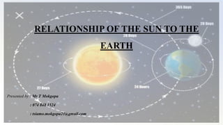 218087672 mokgopa.sun&earth presentation | PDF | Geography | Science