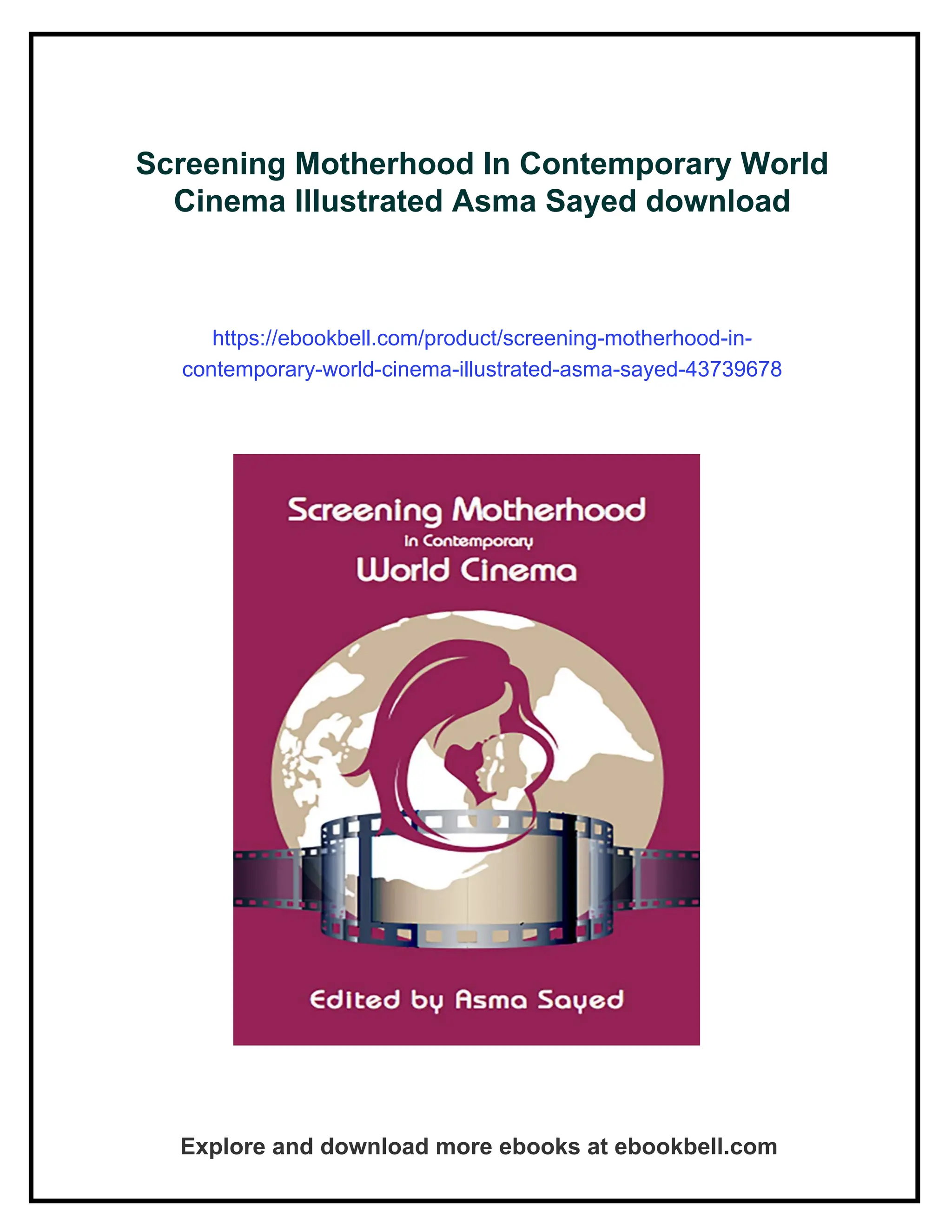 Screening Motherhood In Contemporary World Cinema Illustrated Asma ...