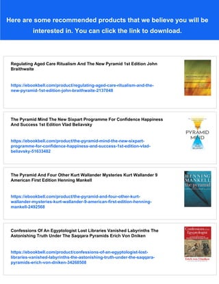 The Pyramids New And Revised The Archaeology And History Of Egypts ...
