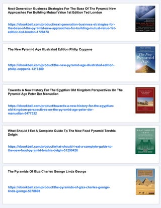 The Pyramids New And Revised The Archaeology And History Of Egypts ...