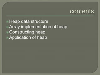 Array implementation & Construction of Heap | PPTX