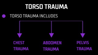 Introduction to the Torso Trauma | PPTX