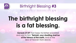 21 Blessings Of A Birthright | PPSX