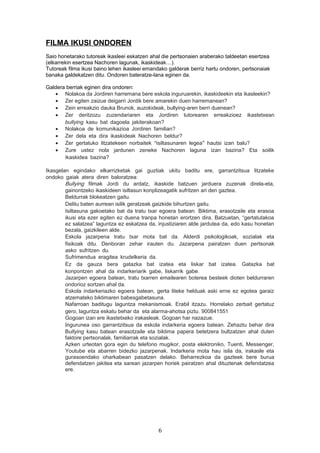 21 bullying filmaren gainean lan egiteko. | PDF