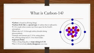 radio active carbon 14 analysisradio active carbon 14 analysis | PPTX