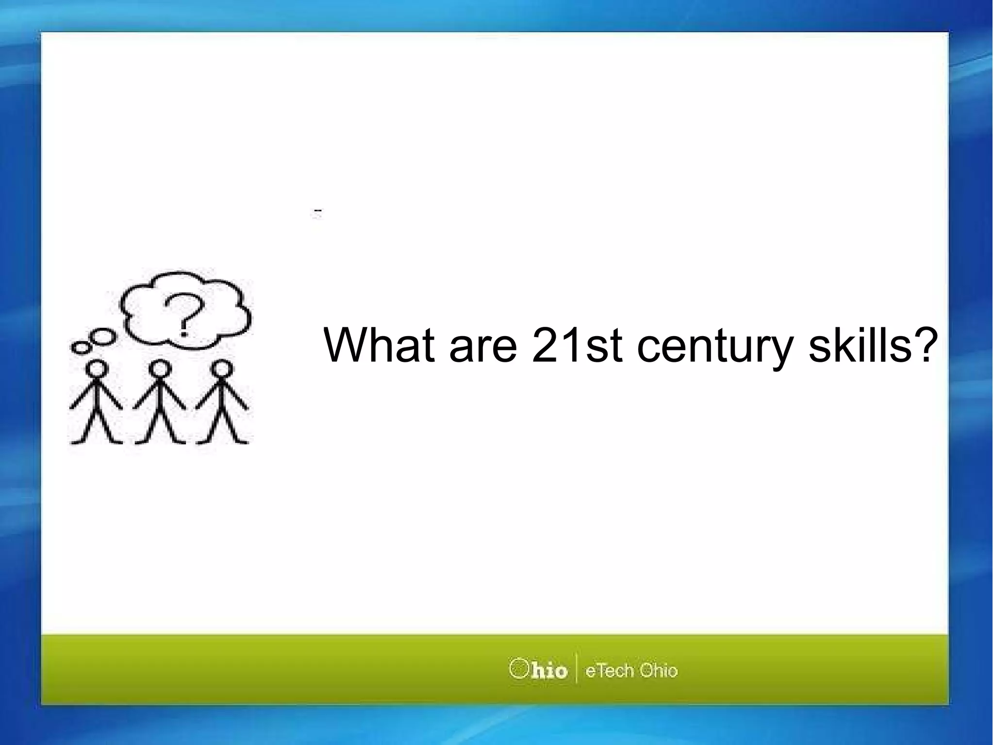 21 century skills | PPT