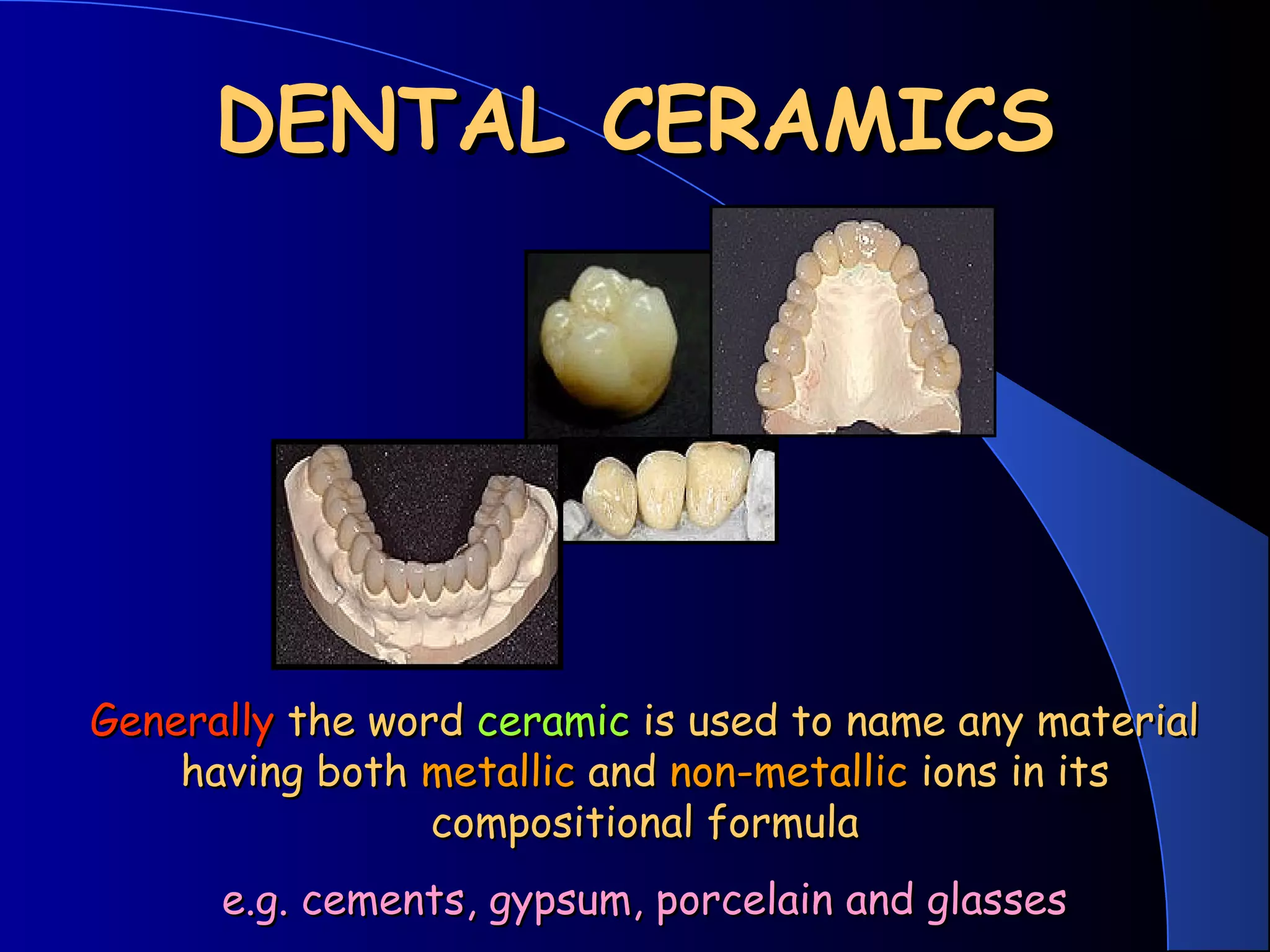 DENTAL CERAMICS Dental Porcelain All-CERAMIC RESTORATIONS dental ...