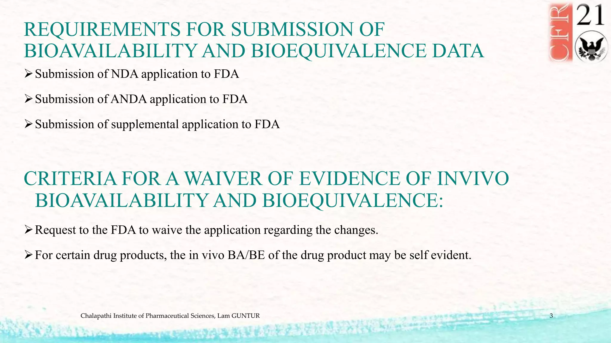 21CFR 320- BIO AVAILABILITY AND BIO EQUIVALENCE REQUIREMENTS | PPTX