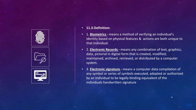 21 CFR part 11- ELECTRONIC RECORDS; ELECTRONIC SIGNATURES | PPTX