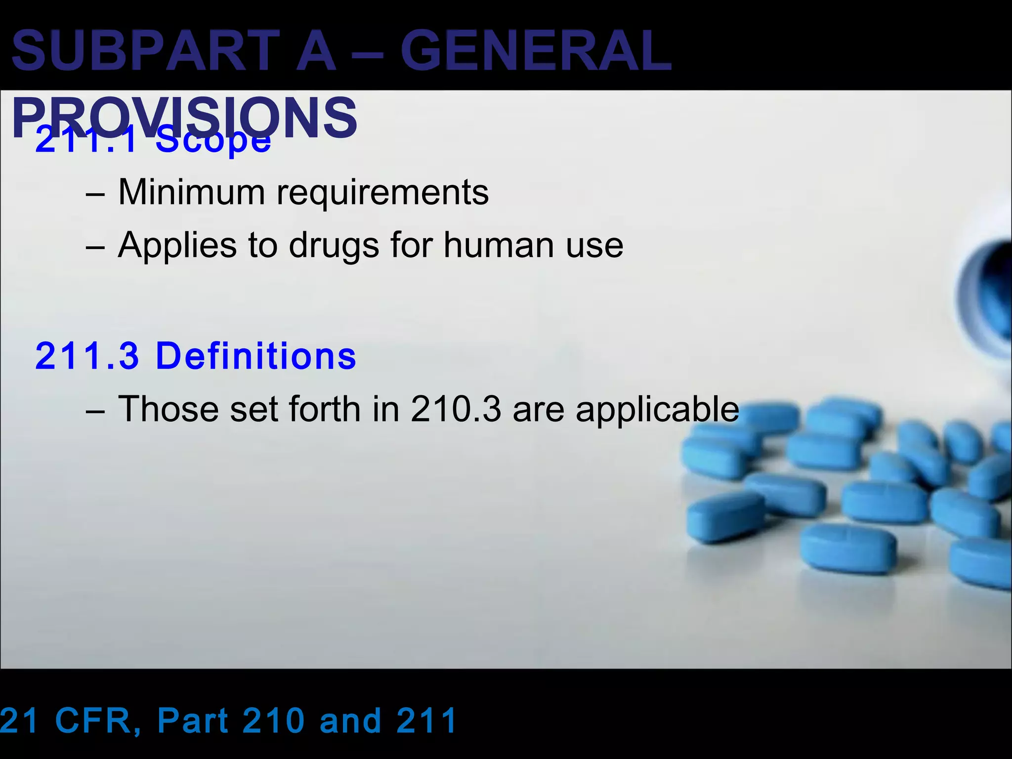 21 cfr part 210 and 211 | PPT