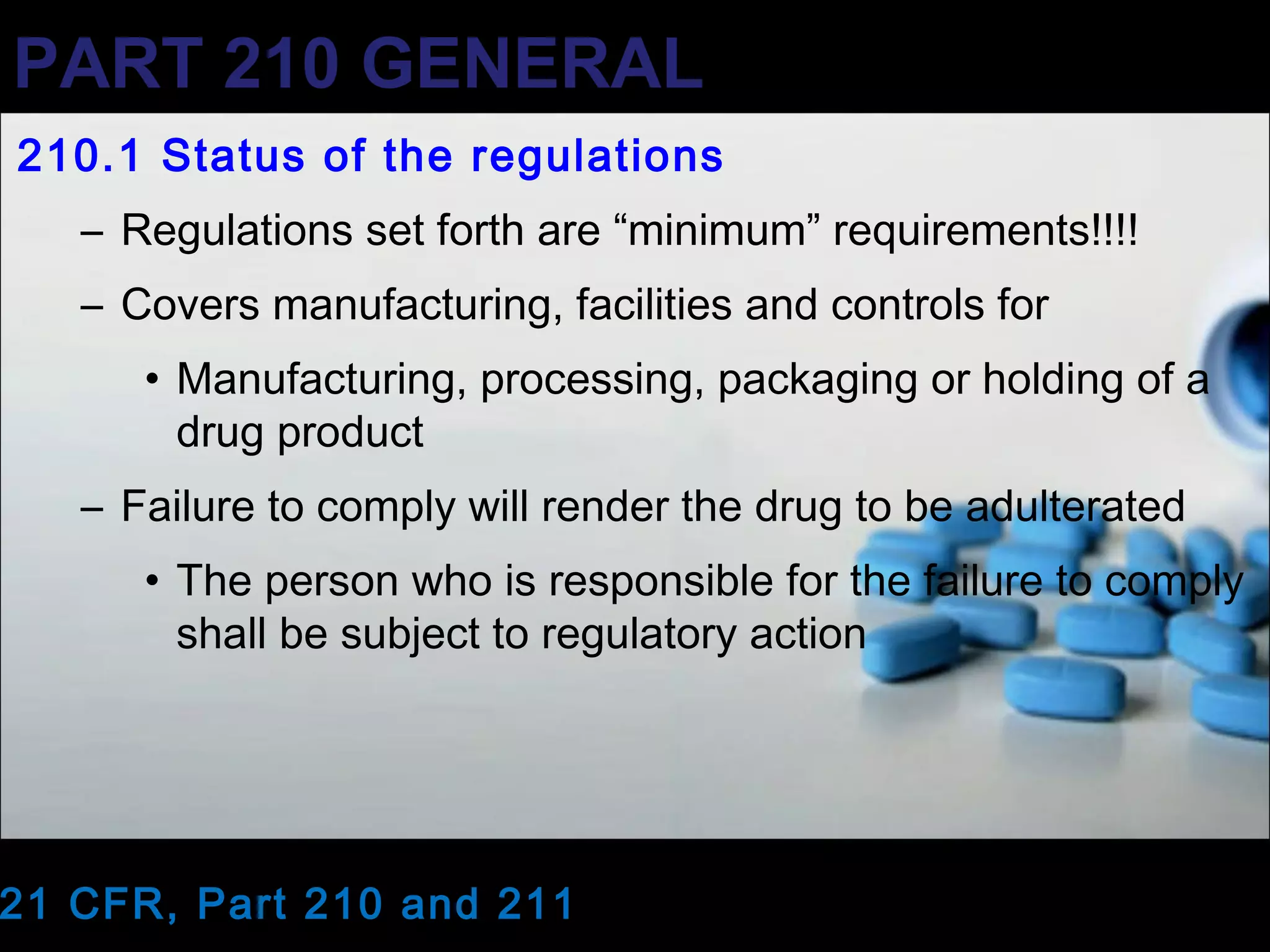 21 cfr part 210 and 211 | PPT
