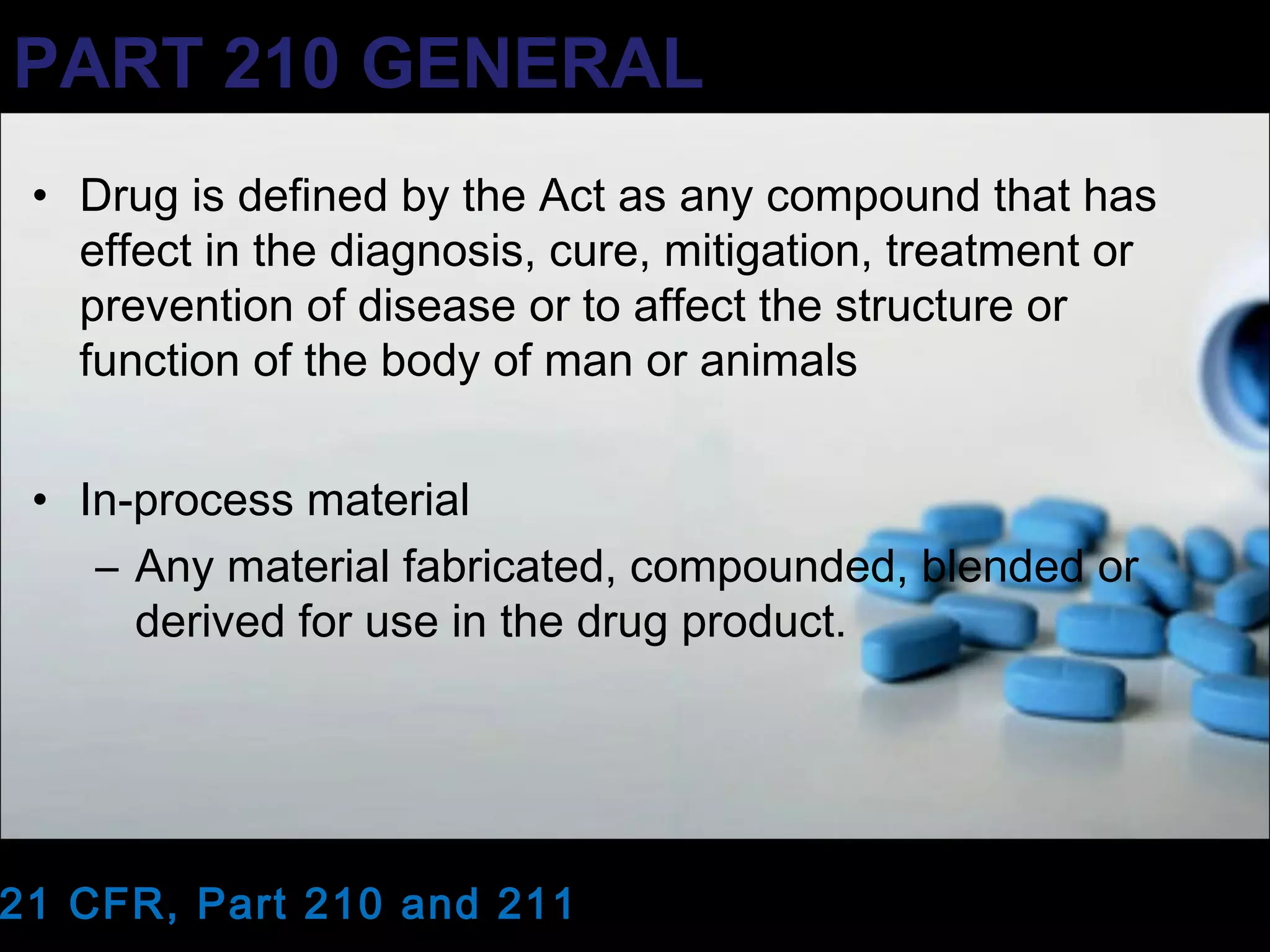 21 cfr part 210 and 211 | PPT