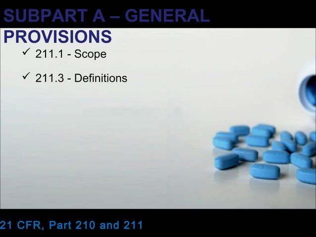 21 cfr part 210 and 211 | PPT