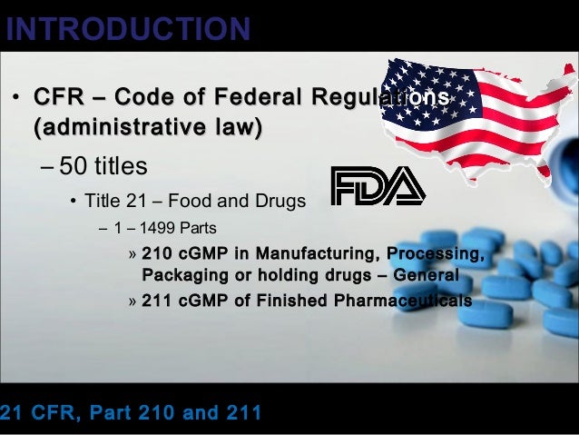 21 cfr part 210 and 211
