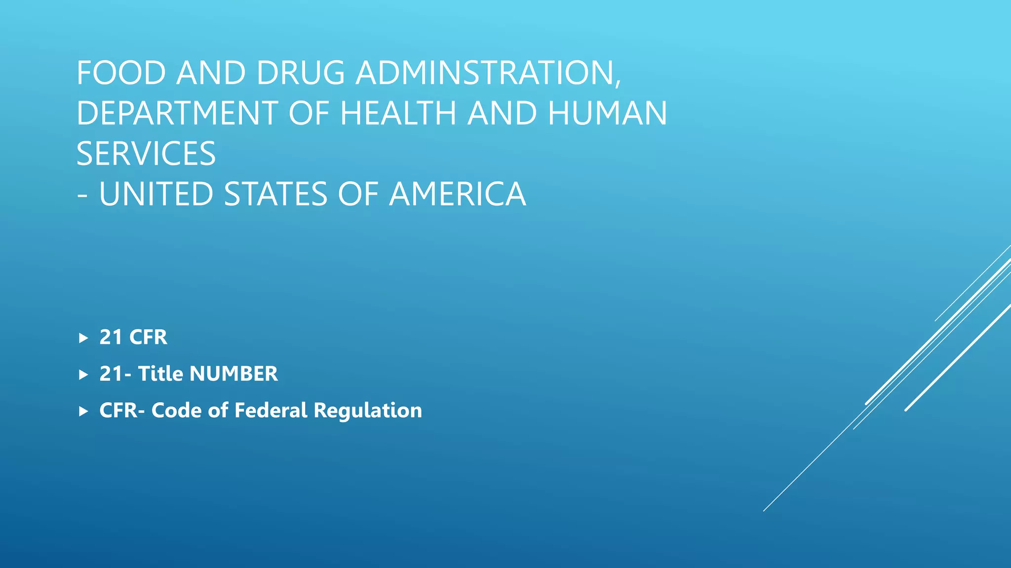 21 CFR, Part 210 and 211 current.pptx