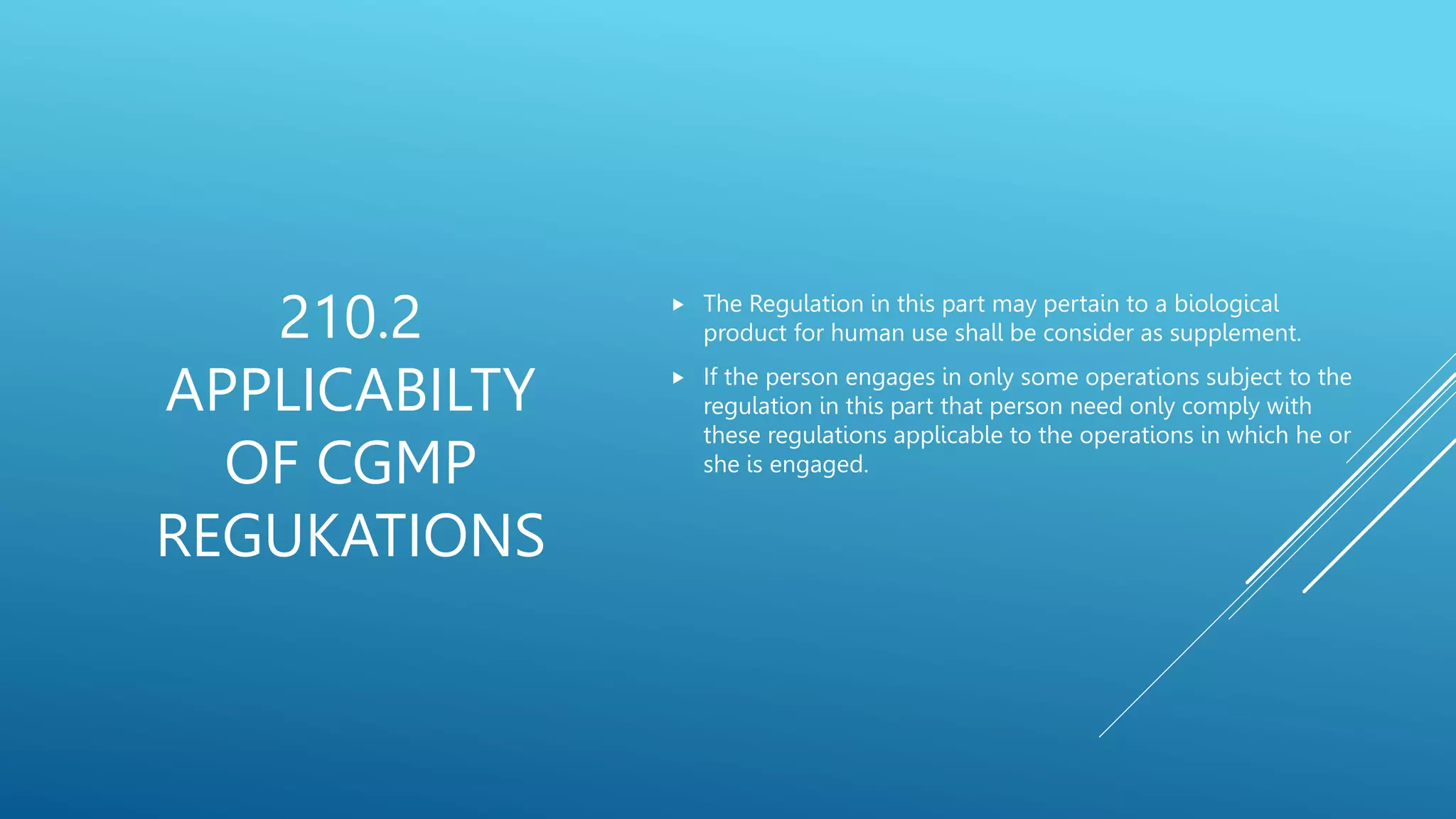 21 CFR, Part 210 and 211 current.pptx
