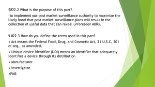 21 CFR Part 822 Post Marketing Surveillance.pptx