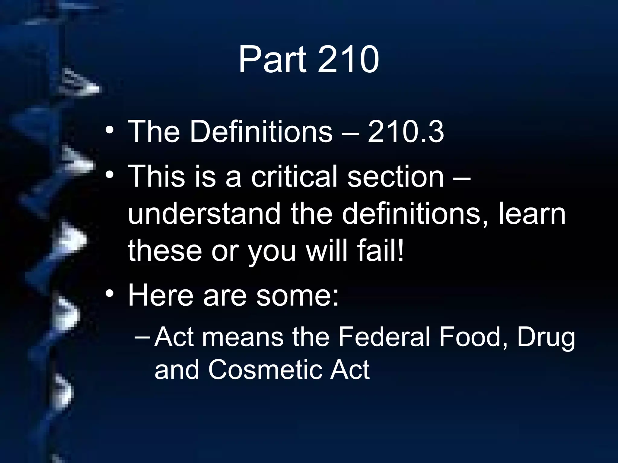 21 cfr, parts 210 211 | PPT