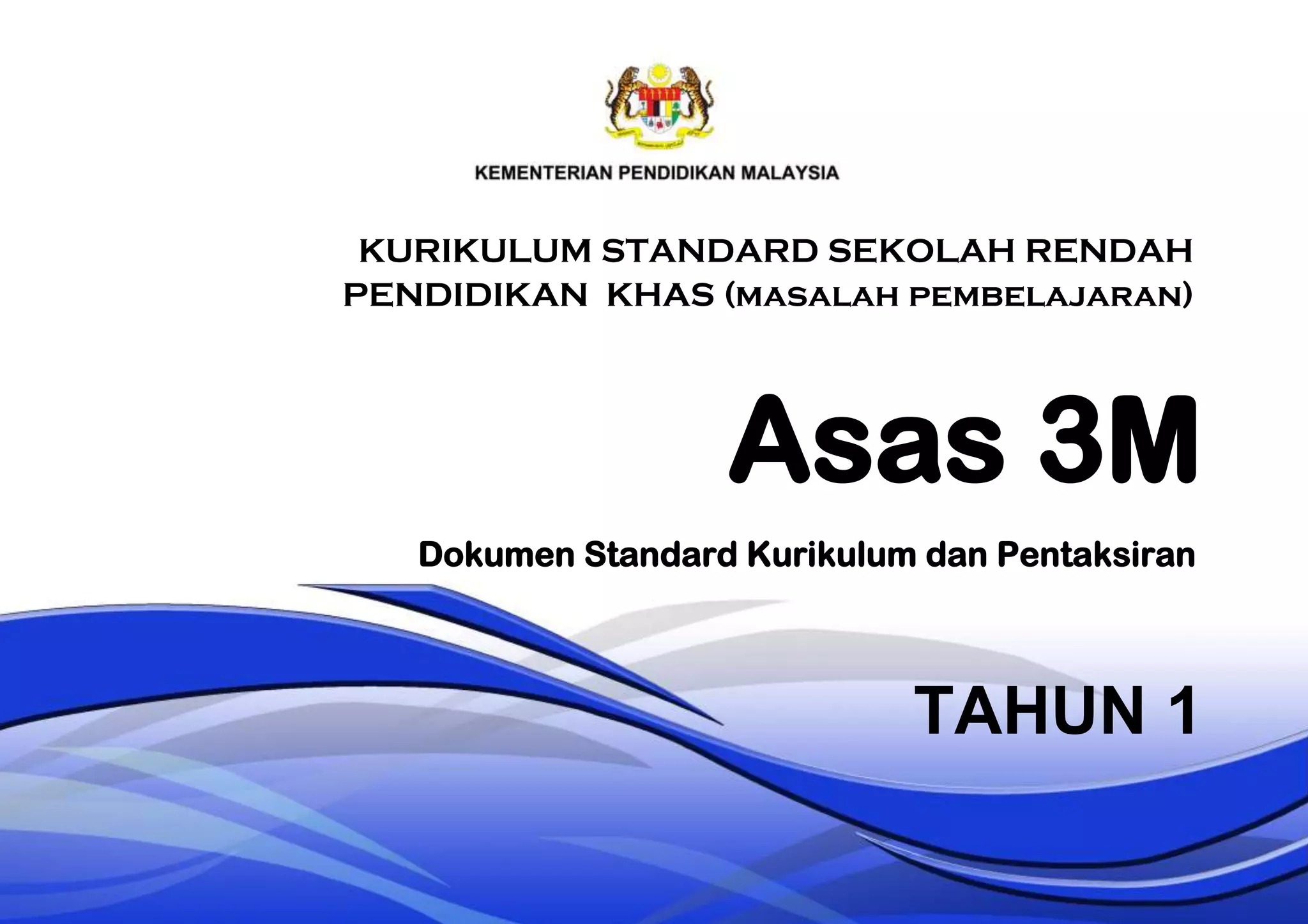 21 DSKP KSSR Pendidikan Khas Masalah Pembelajaran Tahun 1 Asas 3M 09122016.pdf