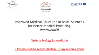 Introduction to systems biology – How systems work? | PPTX