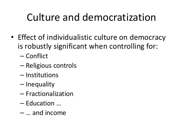 Culture and democratization