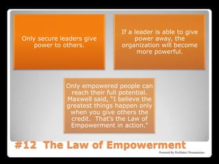 21 Irrefutable Laws Of Leadership John C Maxwell | PPTX