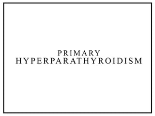 Management of Parathyroid disoders | PPTX