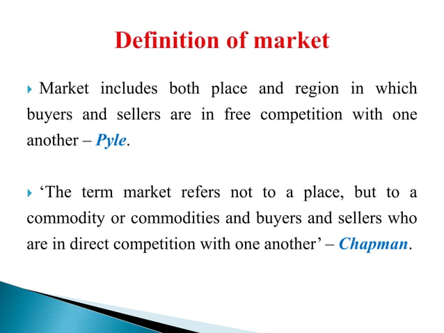 Market and Classification of Market | PPTX | Commodities | Economy
