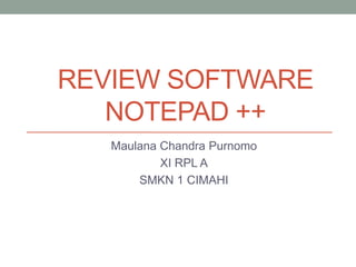 Review Software : Notepad++ | PPTX