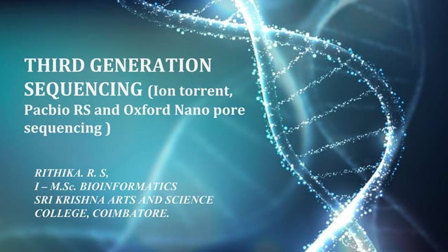 THIRD GEN SEQUENCING.pptx | Genetics | Science