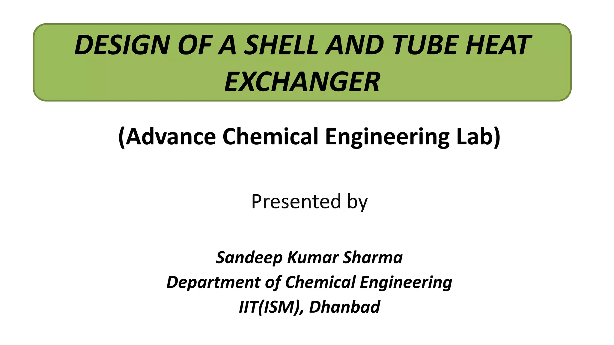 Shell and tube heat Exchanger Design.pptx
