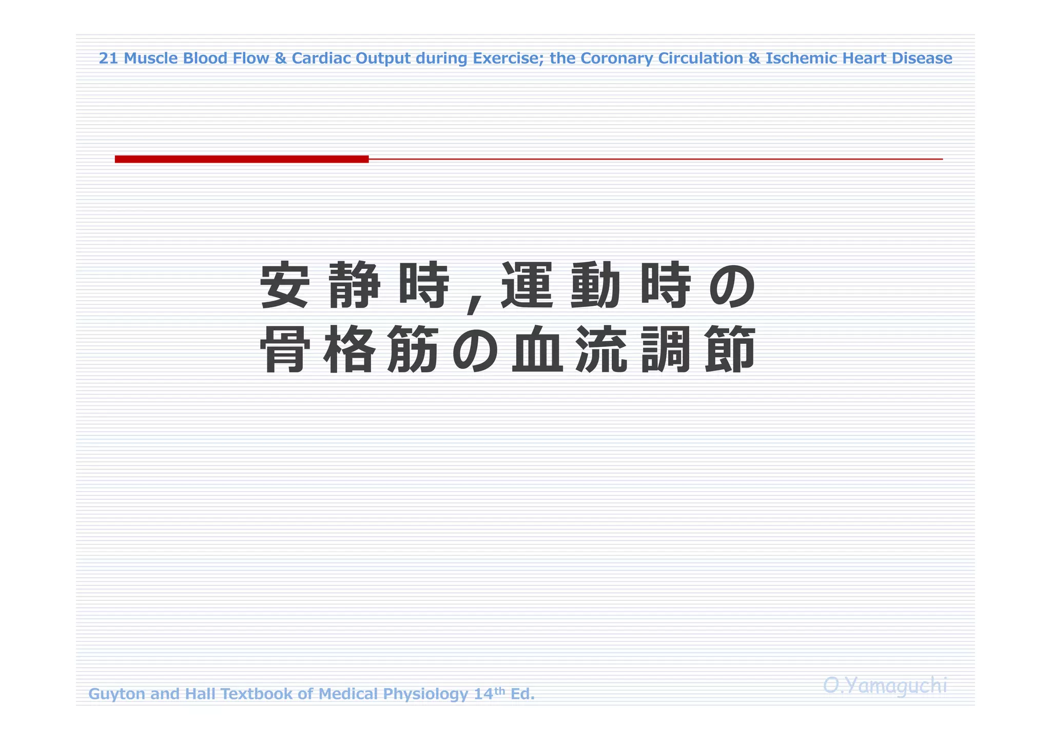 21 muscle blood flow & cardiac output during exercise; the coronary ...