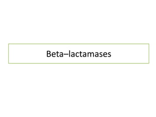 Beta Lactam Antibiotics | PPTX