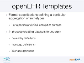 2 1 open_ehr templates in detail | PPT