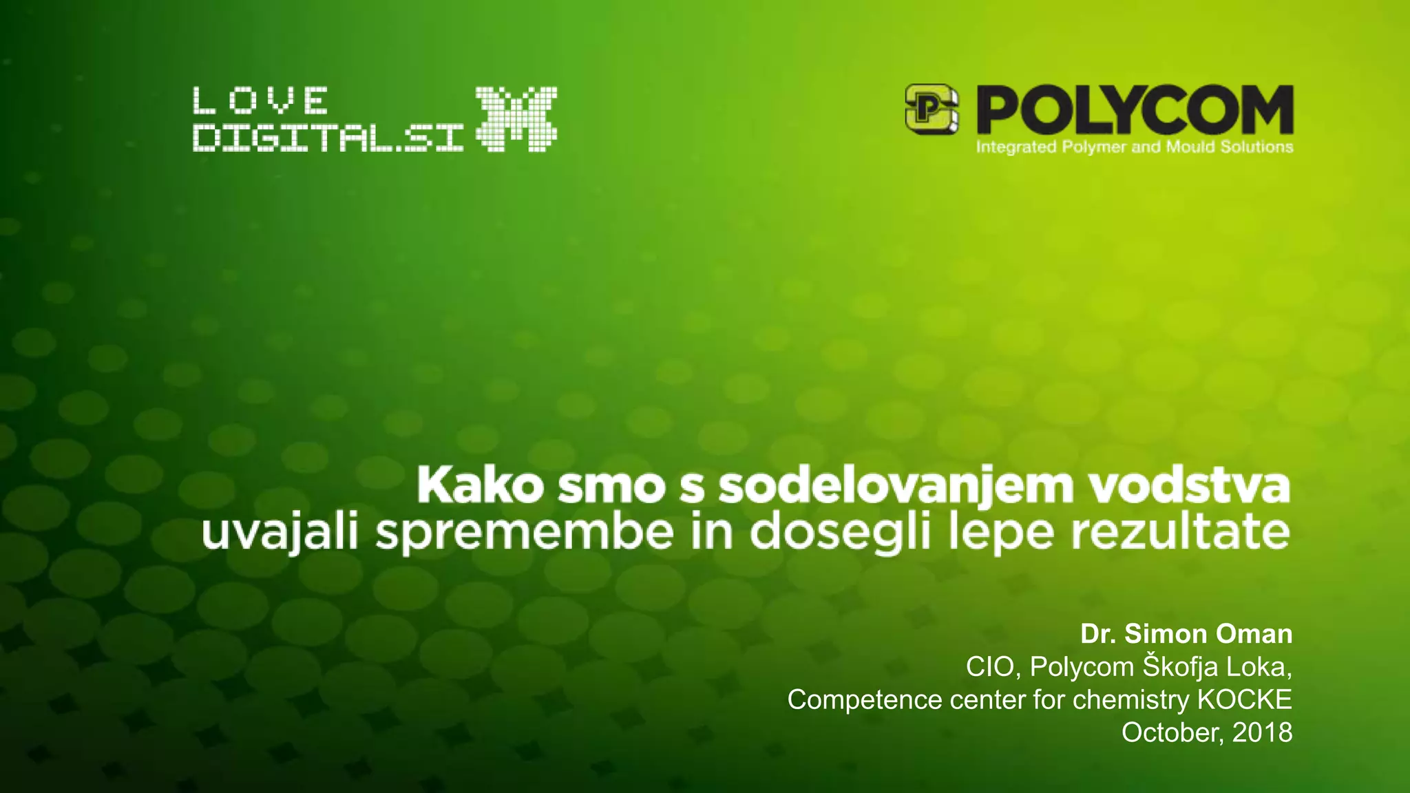 2 1 Polycom, SImon Oman, Digitalizacija podjetja v praksi @lovedigital.si