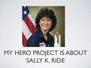 Sally Ride | PPT | Science