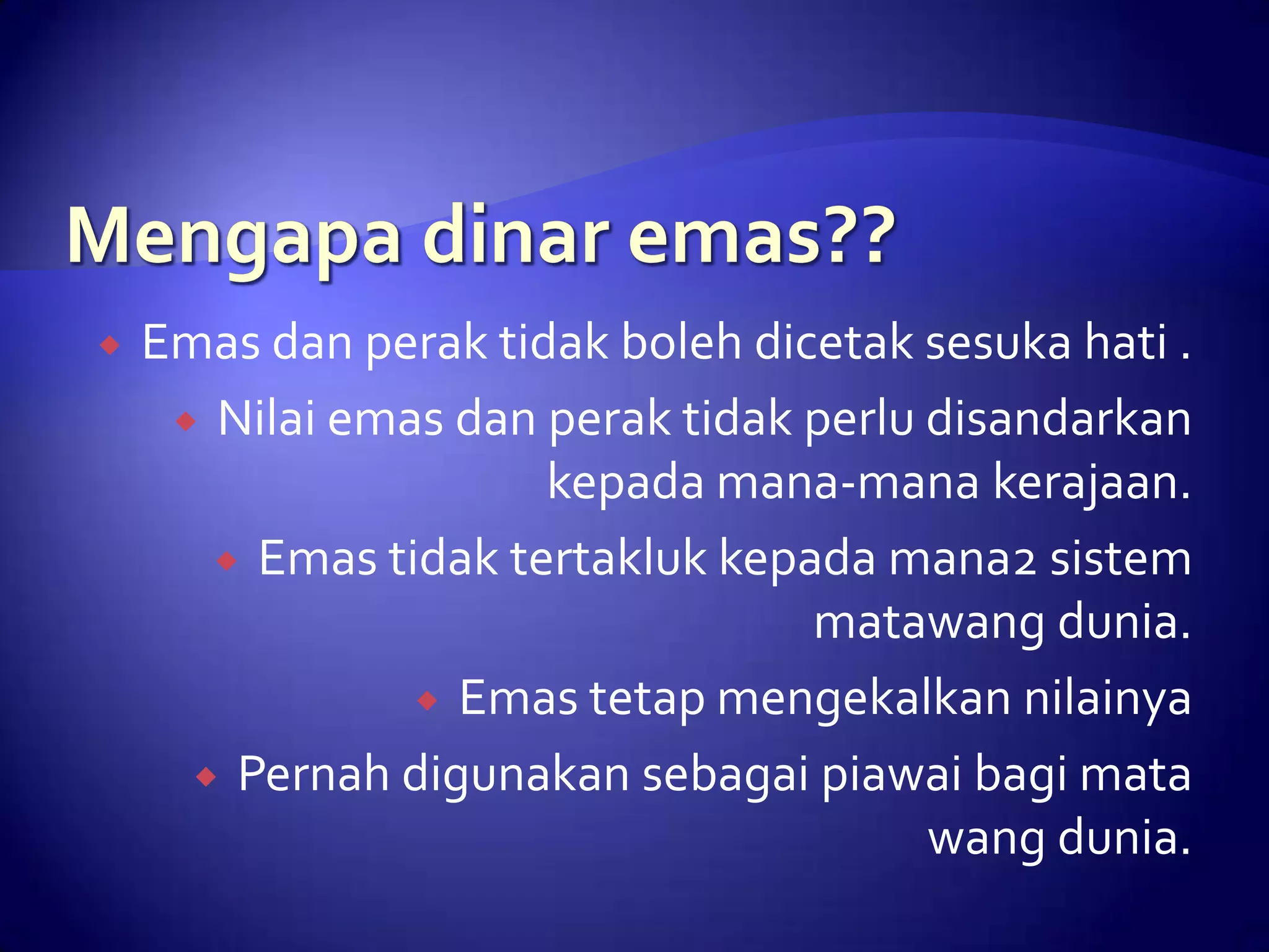 Sistem Matawang Dinar Emas | PPTX